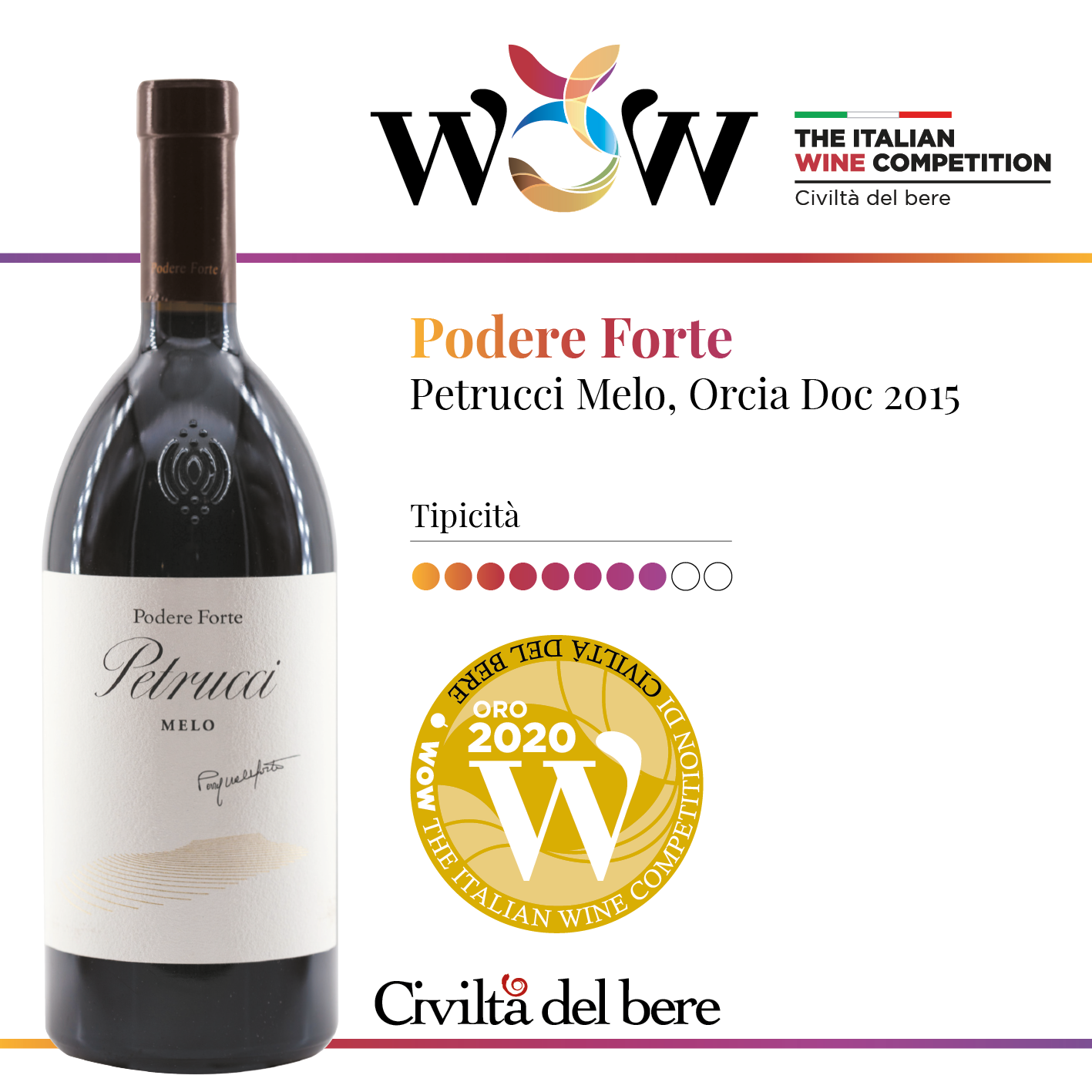 WOW! THE ITALIAN WINE COMPETITION | Podere Forte - Petrucci Melo, Orcia ...