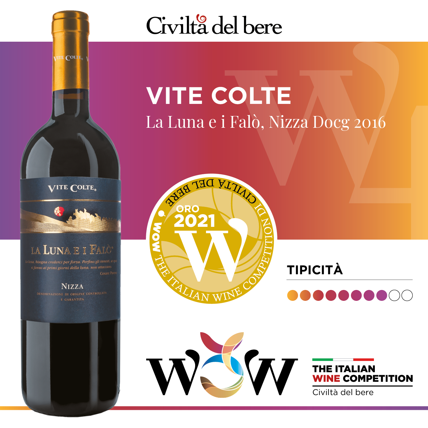 WOW! THE ITALIAN WINE COMPETITION | Vite Colte - La Luna e i Falò ...